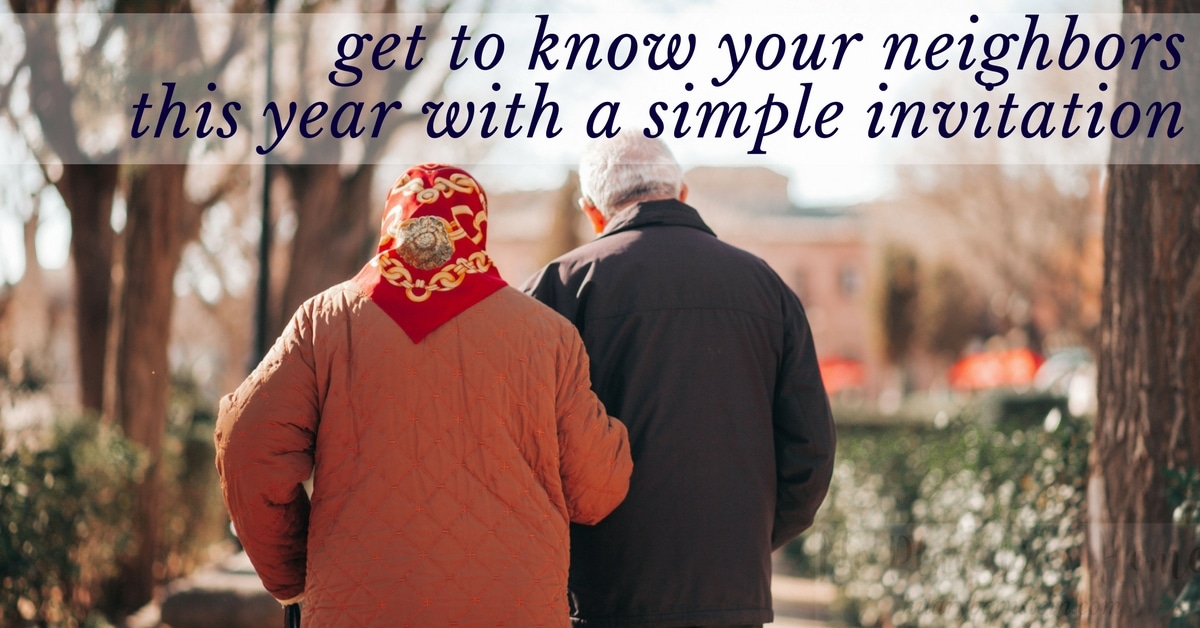 Get to Know Your Neighbors with a Simple Invitation • Hilary Bernstein
